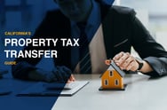 Transferring Property Tax Base in California: Everything You Need to Know